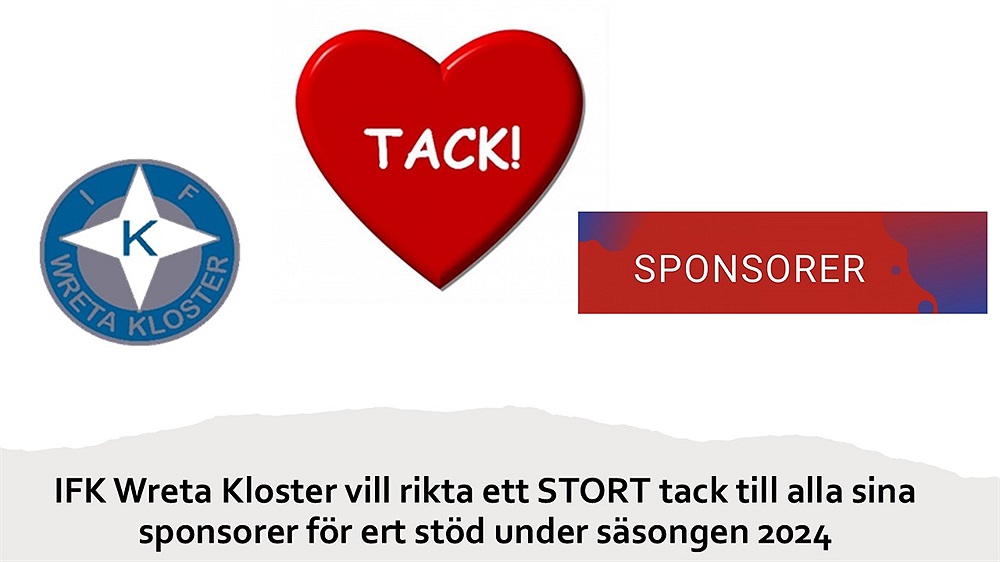 Ett STORT tack till föreningens sponsorer – Vi välkomnar fler nya sponsorer / IFK Wreta Kloster